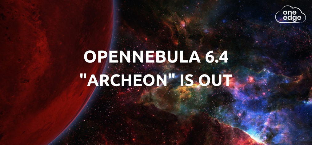OpenNebula 6.4 Archeon