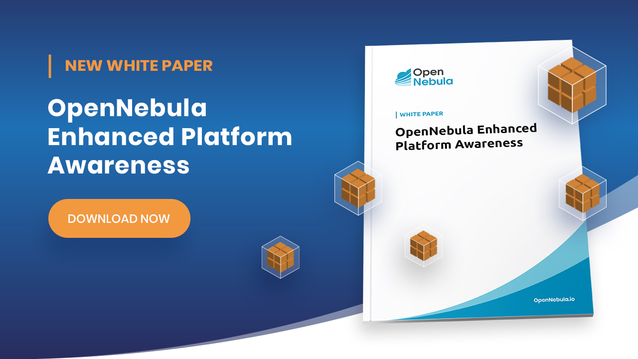 Get OpenNebula Enhanced Platform Awareness - White Paper