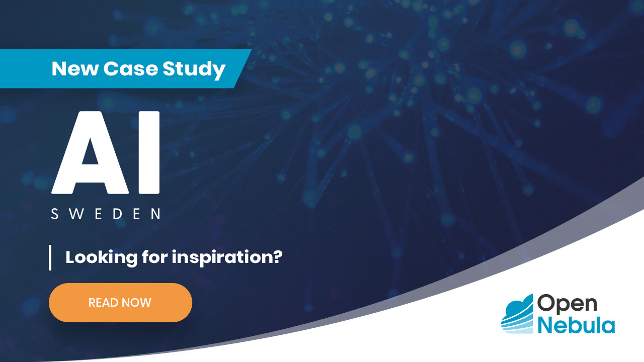 OpenNebula Case Study - AI Sweden
