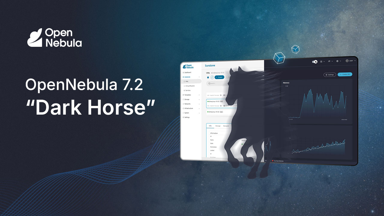 OpenNebula 7.2 “Dark Horse”